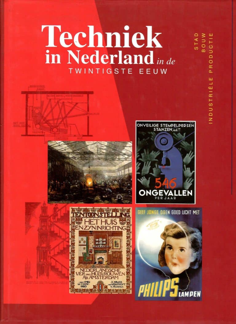 Techniek in Nederland in de twintigste eeuw, deel VI (2003) - Historische Installaties